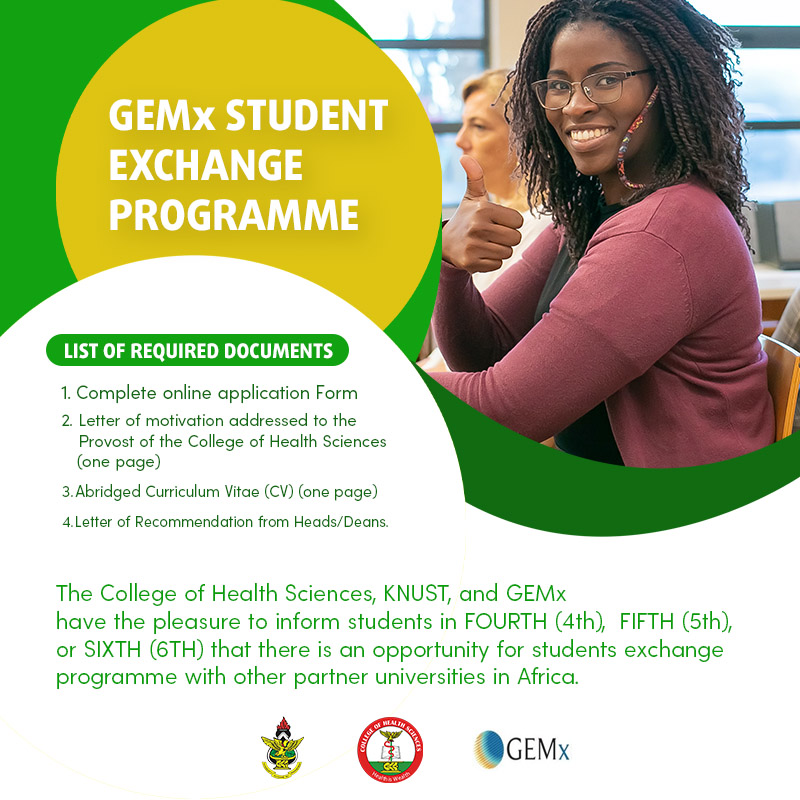 GEMx STUDENT EXCHANGE PROGRAMME - College of Health Sciences, KNUST